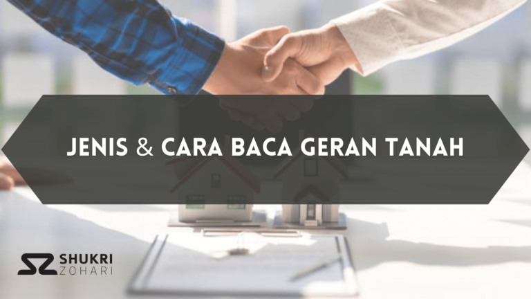 Jenis & Cara Baca Geran Tanah